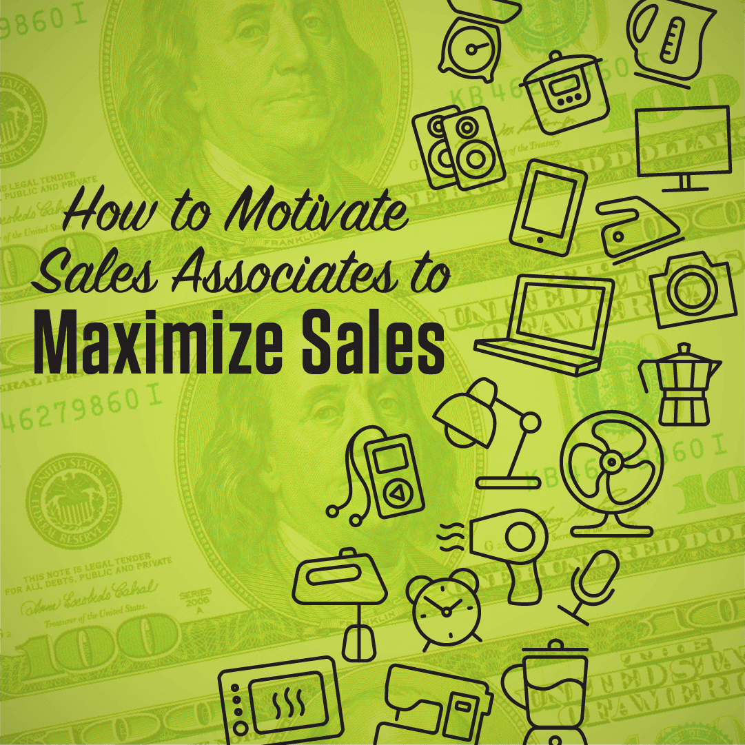 How To Motivate Sales Associates To Maximize Sales | BDSmktg